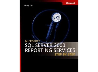 Microsoft Sql Server 2000 Reporting Services Step By Step - broché - S ...