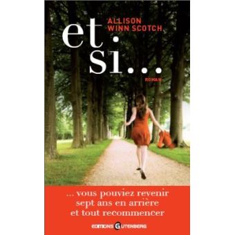 Et si - broché - Alison Winn Scotch - Achat Livre | fnac