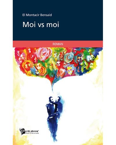 Moi vs moi - broché - Bensaïd El Montacir - Achat Livre | fnac
