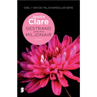 De Miljonairsclub - Tome 1 - Gestrand met een miljonair - Jessica Clare ...