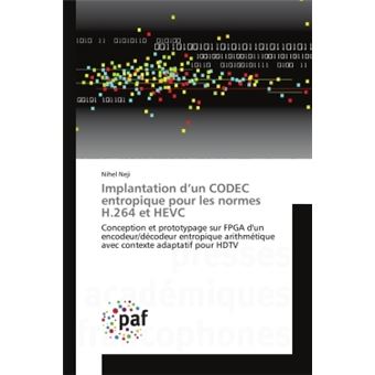 Implantation d'un CODEC entropique pour les normes H.264 et HEVC ...