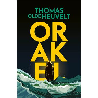 Orakel - broché - Thomas Olde Heuvelt - Achat Livre | fnac