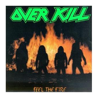 Feel the fire - Overkill - CD album - Achat & prix | fnac
