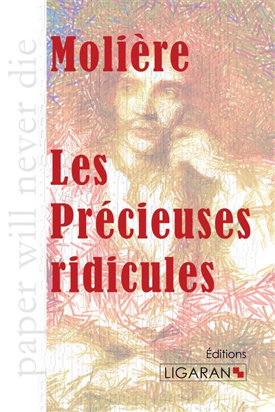 Les Précieuses ridicules - broché - Molière - Achat Livre | fnac