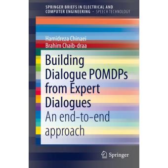 Building dialogue pomdps from expert dialogues - Poche - Hamidreza ...