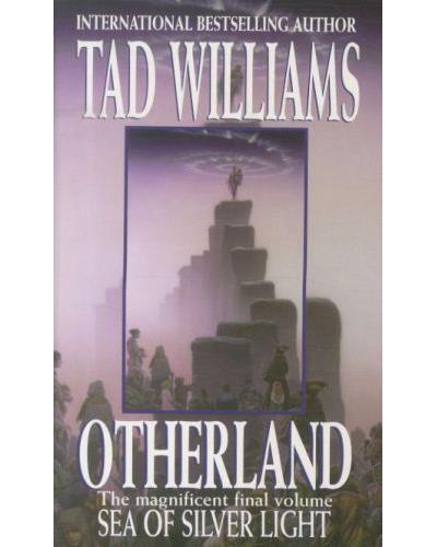 Otherland 4. sea of silver light - Poche - Tad Williams - Achat Livre ...