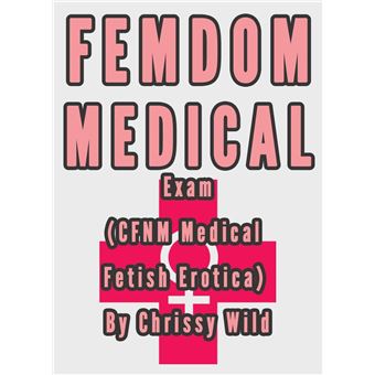 Femdom Medical Exam Cfnm Medical Fetish Erotica Ebook Epub