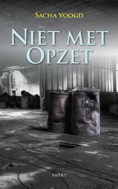 Niet met opzet - broché - Sacha Voogd - Achat Livre | fnac