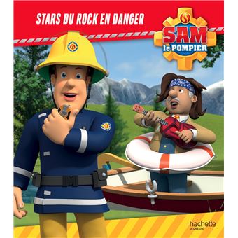 Sam Le Pompier - Sam le pompier - Stars du rock en danger - Collectif ...