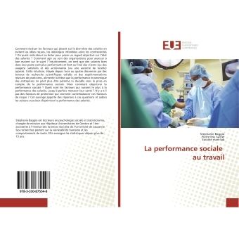 La performance sociale au travail - broché - Stéphanie Baggio - Achat ...