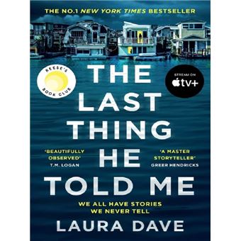 The Last Thing He Told Me - broché - Laura Dave - Achat Livre | fnac