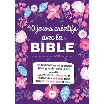 40 jours créatifs avec la Bible - relié - Collectif - Achat Livre | fnac