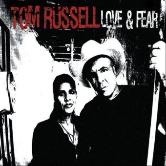 Love and fear - Tom Russell - CD album - Achat & prix | fnac