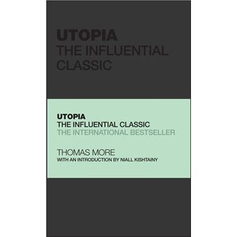 UTOPIA : THE INFLUENTIAL CLASSIC - Achat Livre ou ebook | fnac