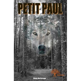 Petit paul - broché - Alain Bertereau - Achat Livre | fnac