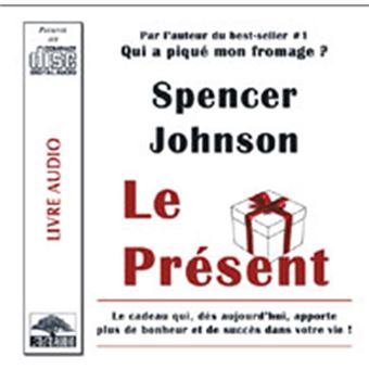 Présent - broché - Spencer Johnson - Achat Livre | fnac