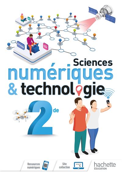 Sciences numériques et technologie 2nde - Livre élève Edition 2019 - broché - Katia Odiot ...