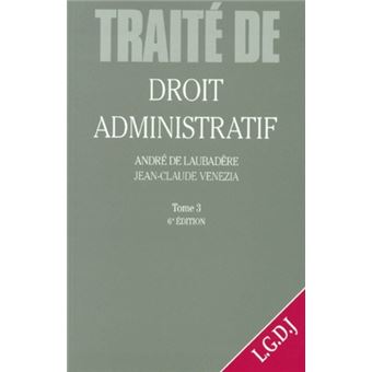 Traité droit adm. tome 3. les gds services publics administratifs - 6ème édition Traité de droit ...