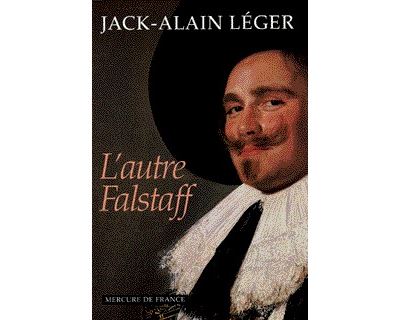 L'autre falstaff - broché - Jack-Alain Léger - Achat Livre | fnac