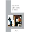 Kiffe Kiffe demain - broché - Faïza Guene - Achat Livre ou ebook | fnac