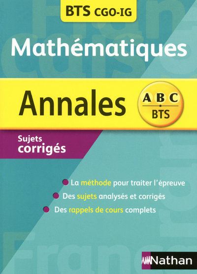 Annales Mathématiques BTS CGO-IG 2011 - sujets corrigés Sujets corrigés - broché - Alain Lagrais ...