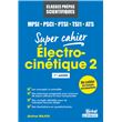 Electrocinétique 2 MPSI, PCSI, PTSI,TSI1, ATS 1re année - broché ...