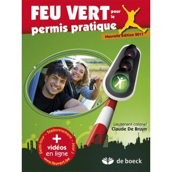 Feu vert pour le permis pratique (n.e.) - broché - Jurgen De Bruyn ...