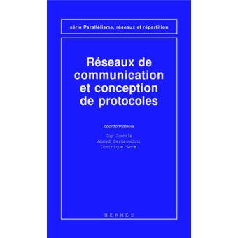 Réseaux de communication et conception de protocoles - Guy Juanole ...