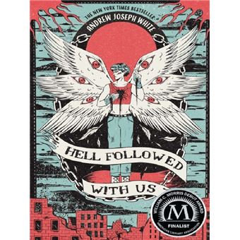 Hell Followed with Us - broché - Andrew Joseph White - Achat Livre | fnac