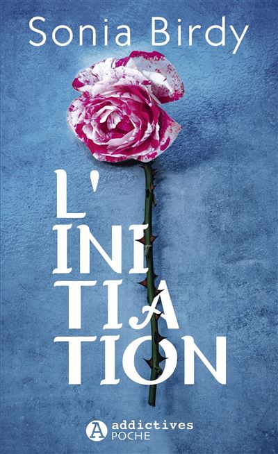 L'Initiation - Poche - Sonia Birdy - Achat Livre | fnac