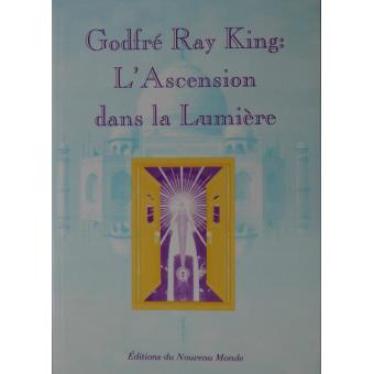 Godfré Ray King : l'Ascension dans la Lumière - ebook (ePub) - Godfré ...