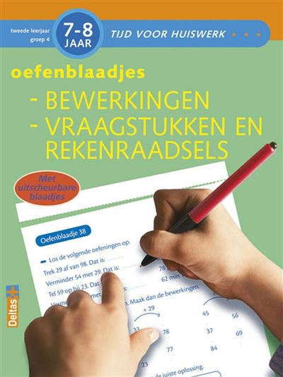 Tijd voor huiswerk - Oefenblaadjes bewerkingen vraagstukken en ...