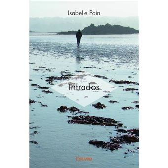Intrados - broché - Isabelle Pain - Achat Livre ou ebook | fnac