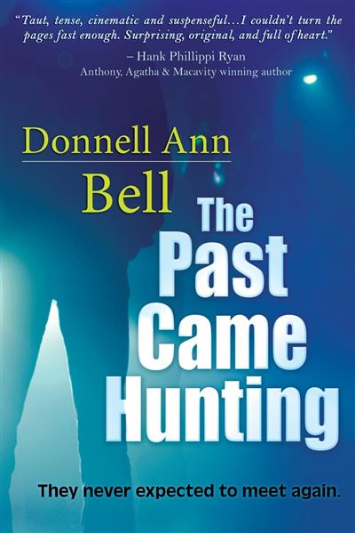 The past came hunting - broché - Bell Donnell Ann - Achat Livre ou ...