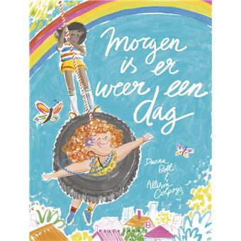 Morgen is er weer een dag - cartonné - Davina Bell, Allison Colpoys ...