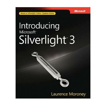 Introducing Microsoft Silverlight 3, PRO - Developer - broché - L ...