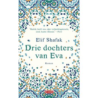 Drie dochters van Eva - broché - Elif Shafak, Frouke Arns, Manon Smits ...