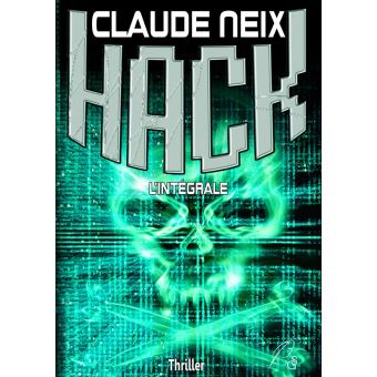 Hack - ebook (ePub) - Claude Neix - Achat ebook | fnac