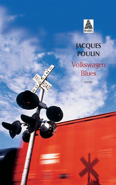 Volkswagen blues Tome 331 - Poche - Jacques Poulin - Achat Livre | fnac