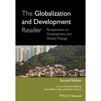 The globalization and development reader Perspectives on development and global change - Poche ...