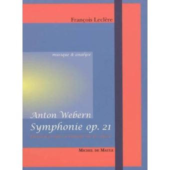 Symphonie opus 21-d'anton webern - broché - Leclere - Achat Livre | fnac