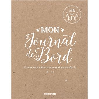 Mon bujo - Mon journal de bord - broché - Hélène Gougeon, Livre tous ...