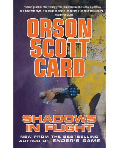 Shadows in flight - Poche - Orson Scott Card - Achat Livre ou ebook | fnac
