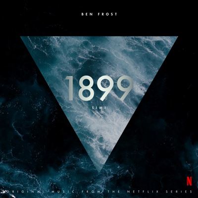 1899 (Original Music From The Netflix Series) - Ben Frost - CD album ...