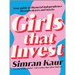 Girls that invest your guide to financial independence throu - gebonden ...