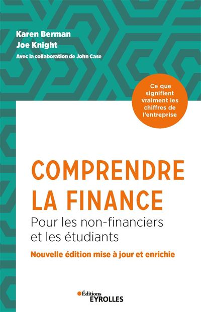 Comprendre La Finance Pour Les Non Financiers Et Les étudiants Broché