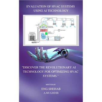 Evaluation of HVAC Systems Using AI Technology "An Evaluation of HVAC Systems Using AI ...