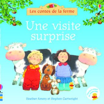 Une visite surprise - Les contes de la ferme Les contes de la ferme ...