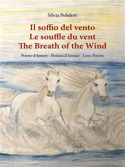 Il soffio del vento - Le souffle du vent - The breath of the wind ...