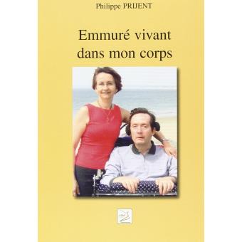 Emmuré vivant dans mon corps - broché - P. Prijent - Achat Livre | fnac